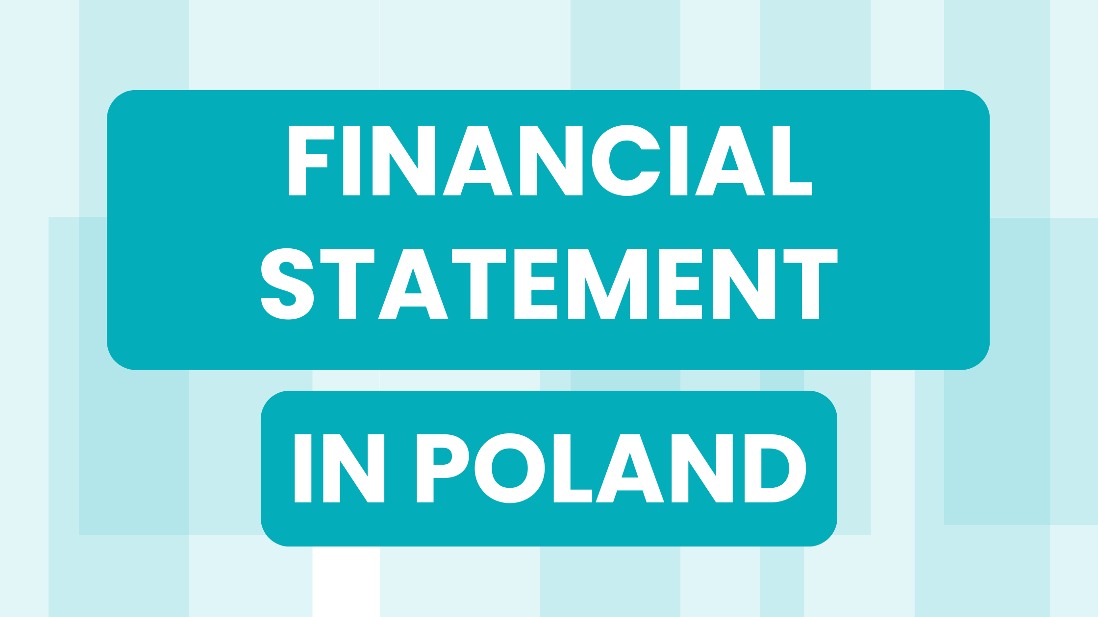 Financial statement in Poland - Find out what you need to do!